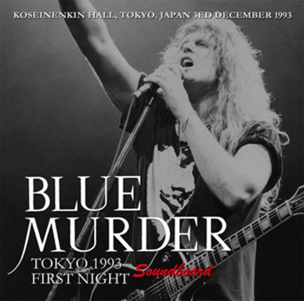 BLUE MURDER - TOKYO 1993 1ST NIGHT: SOUNDBOARD ( 2CDR ) – MochiobaseCD